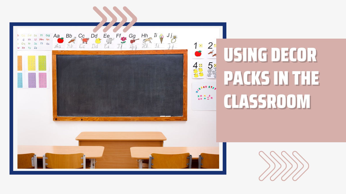 Using Decor Packs in the classroom | Oceanview Resources