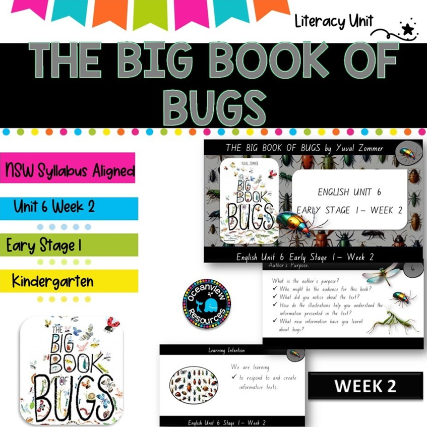 THE BIG BOOK OF BUGS-NSW ES1 Unit 6 - component B WEEK 2 English- TERM