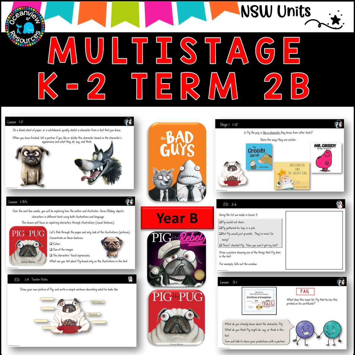 PIG THE PUG, THE BAD GUYS, NSW MultiStage K-2 Unit 7 component B ENGLI