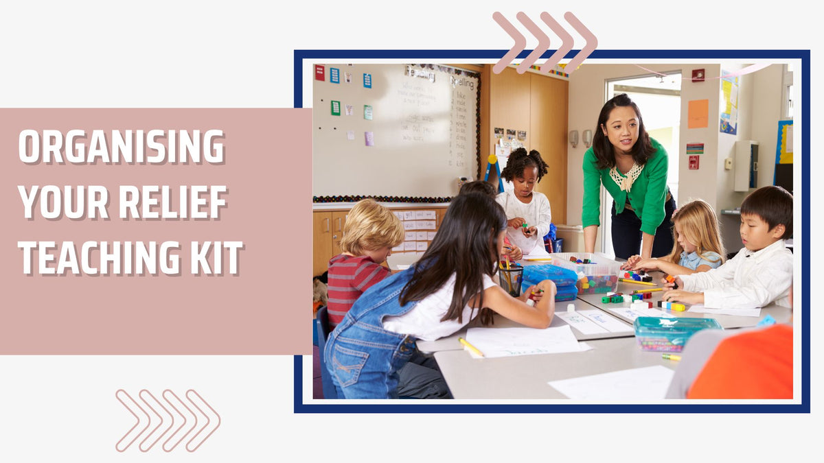 Organising your relief teaching kit | Oceanview Resources